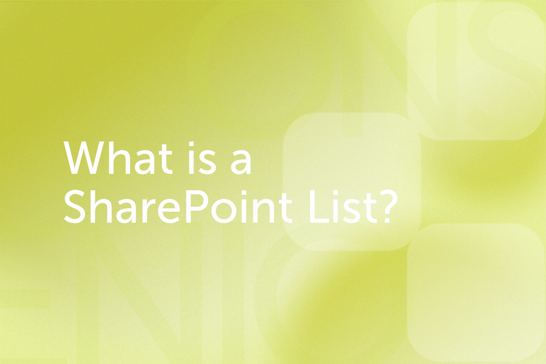 What is a SharePoint List? - Consovenio